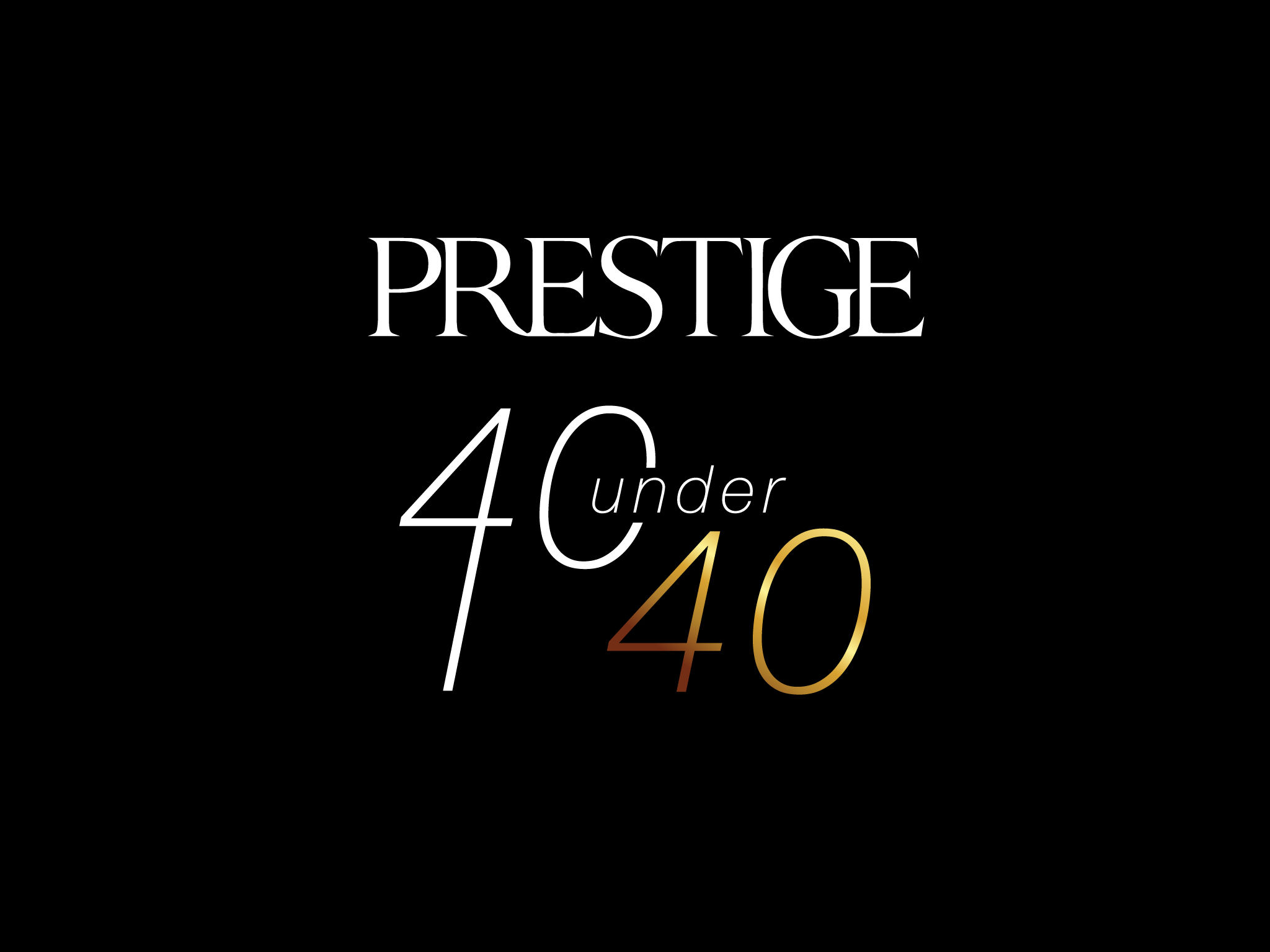 2018 Prestige 40 Under 40 | Prestige Online - HongKong