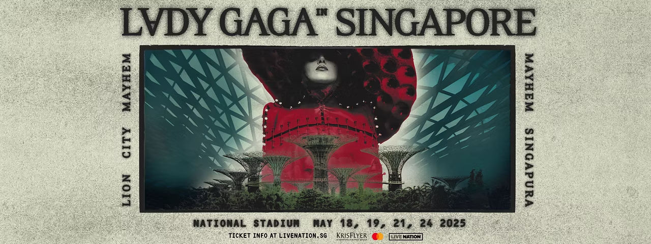 How to Score Lady Gaga MAYHEM Singapore 2025 Tickets – PrestigeOnline ...