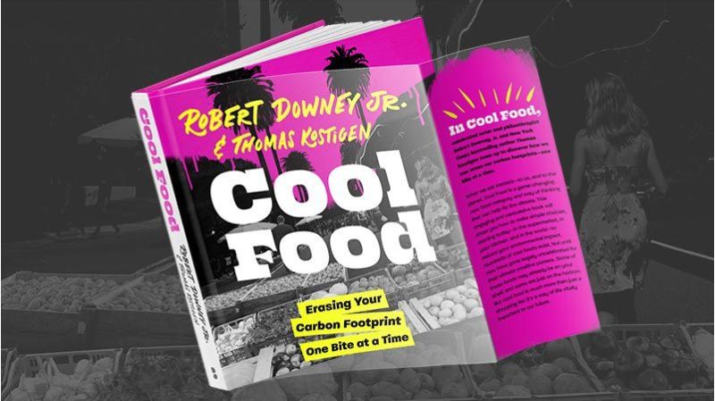 Cool food: A new ‘sustainable’ cookbook from Robert Downey Jr.