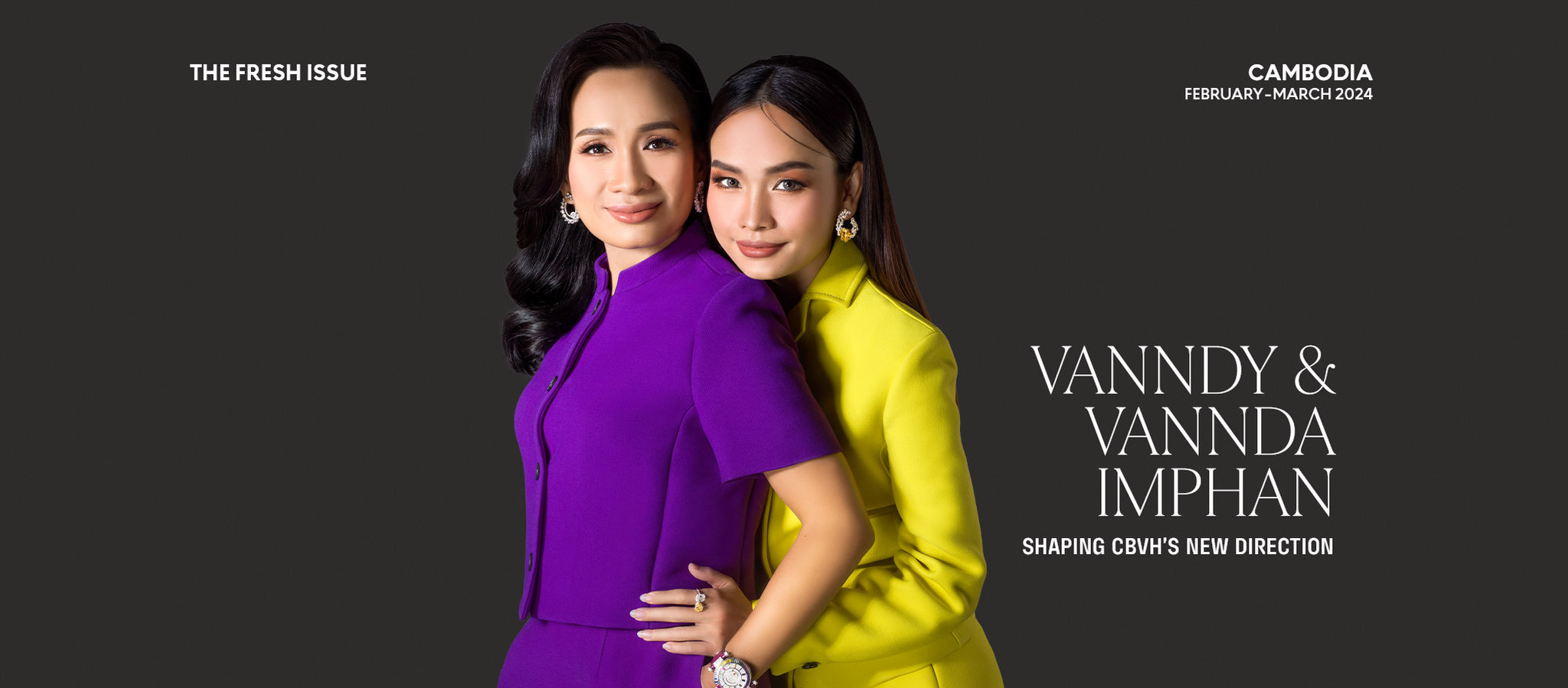 Vanndy and Vannda Imphan—The New Gilded Age | Prestige Online - Cambodia